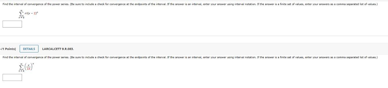 Solved ∑n=0∞n!(x−2)n ∑n=0∞(14x)n | Chegg.com