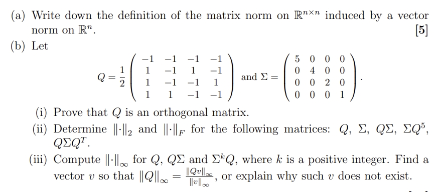 Solved (a) Write down the definition of the matrix norm on | Chegg.com