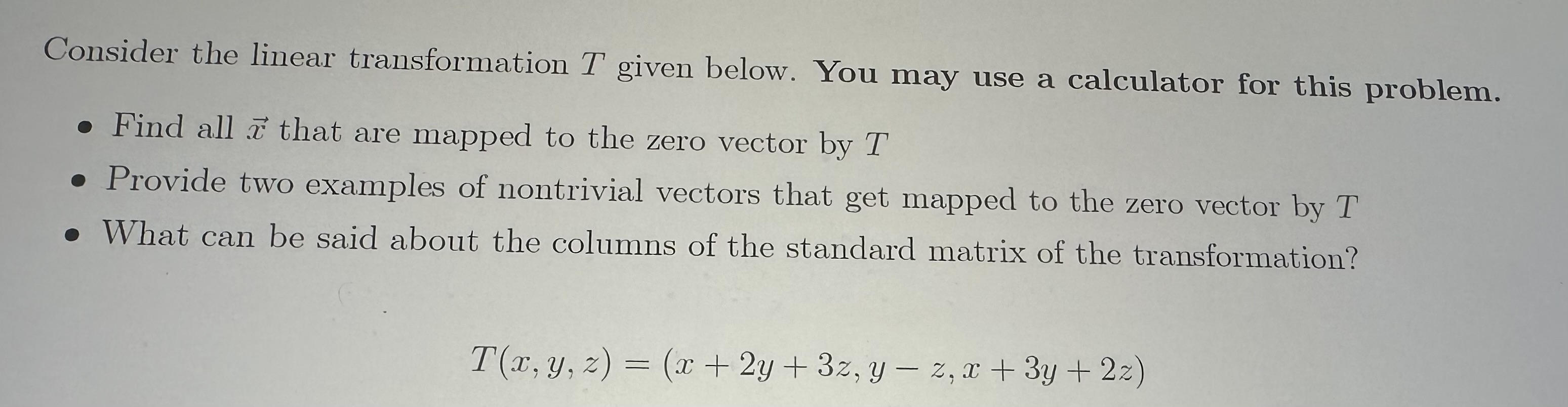 Solved Consider the linear transformation T given below. You | Chegg.com