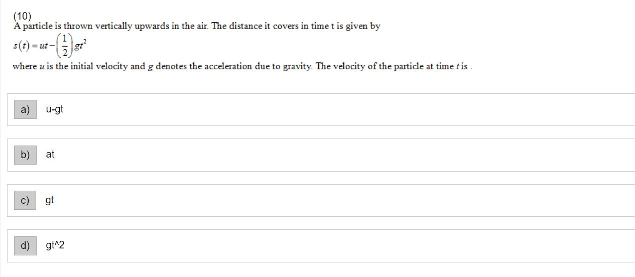 Solved (10) A particle is thrown vertically upwards in the | Chegg.com