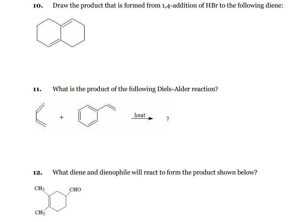 Solved 10. Draw the product that is formed from 1,4 | Chegg.com
