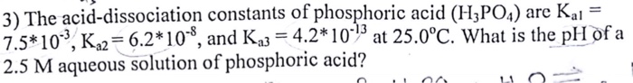 Solved The acid-dissociation constants of phosphoric acid | Chegg.com