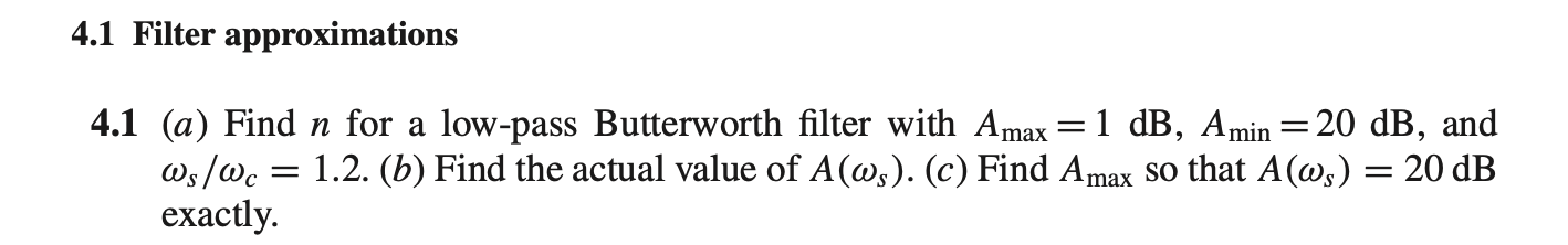 Solved .1 Filter approximations 4.1 (a) Find n for a | Chegg.com
