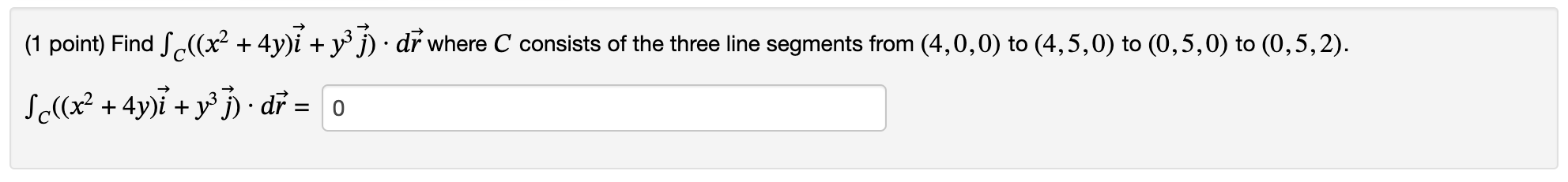 Solved (1 point) Find ∫C((x2+4y)i+y3j)⋅dr where C consists | Chegg.com