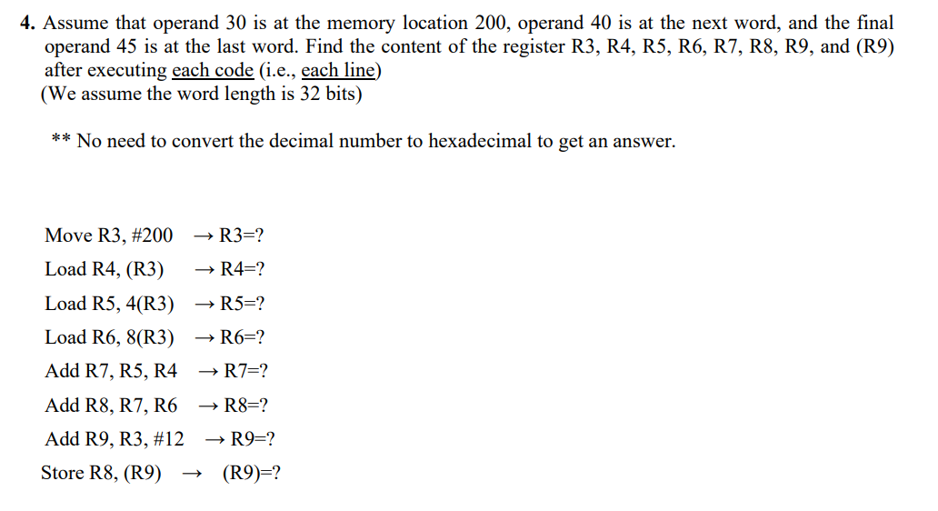 Solved 4. Assume that operand 30 is at the memory location | Chegg.com