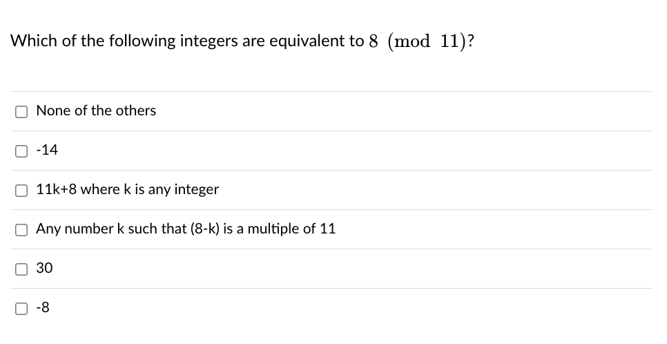 Solved Which of the following integers are equivalent to 8 | Chegg.com