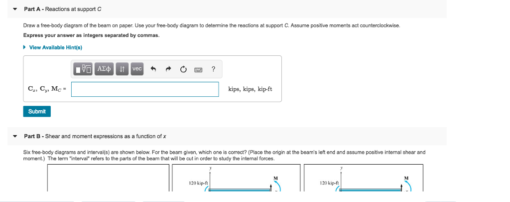 Solved To determine the reactive forces and moments acting | Chegg.com