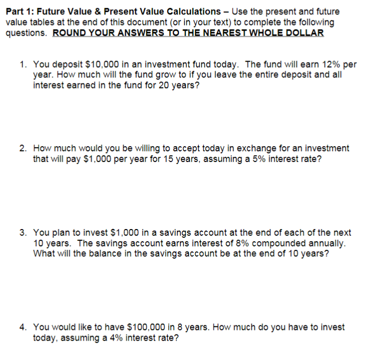 Solved Part 1: Future Value & Present Value Calculations - | Chegg.com