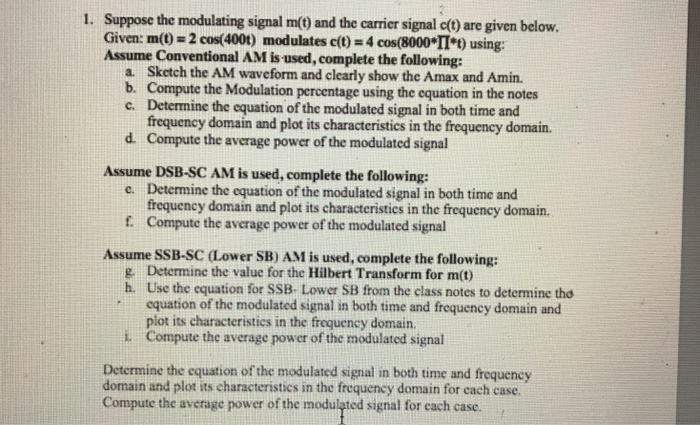 Solved 1. Suppose the modulating signal m(t) and the carrier | Chegg.com