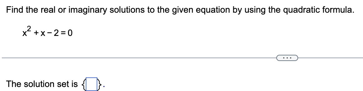 Solved Find the real or imaginary solutions to the given | Chegg.com