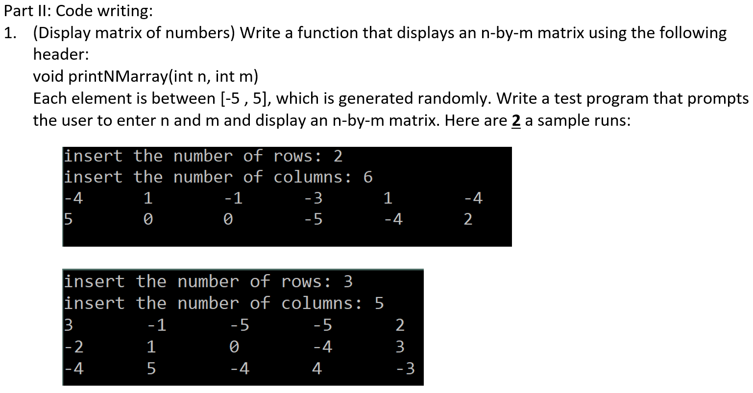 Solved Part II: Code writing: 1. (Display matrix of numbers) | Chegg.com
