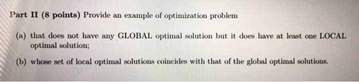 Solved Provide an example of optimization problem (a) that | Chegg.com
