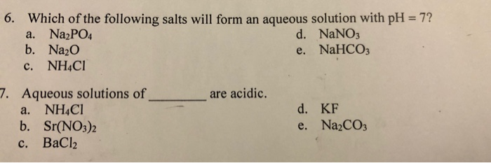 Solved Which of the following salts will form an aqueous | Chegg.com