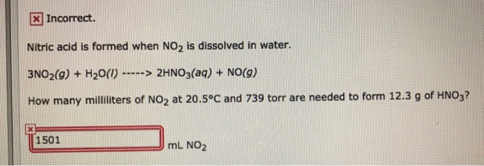 Solved Nitric acid is formed when NO2 is dissolved in water. | Chegg.com