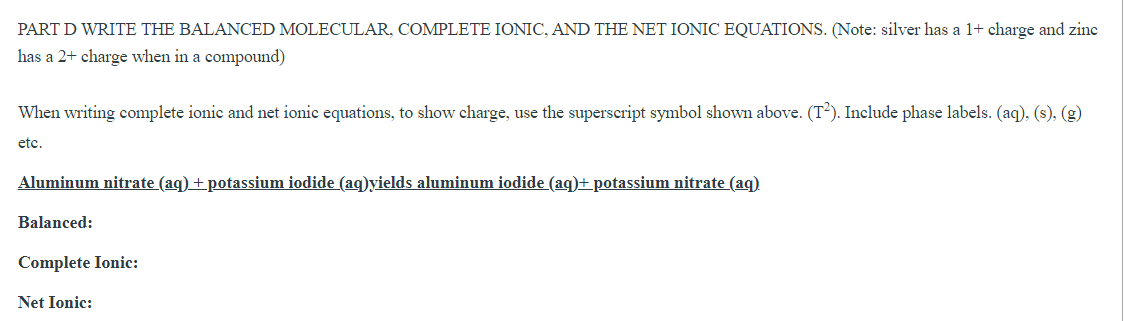 Solved PART D WRITE THE BALANCED MOLECULAR, COMPLETE IONIC, | Chegg.com