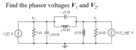Solved Find the phasor voltages V1 and V2. | Chegg.com
