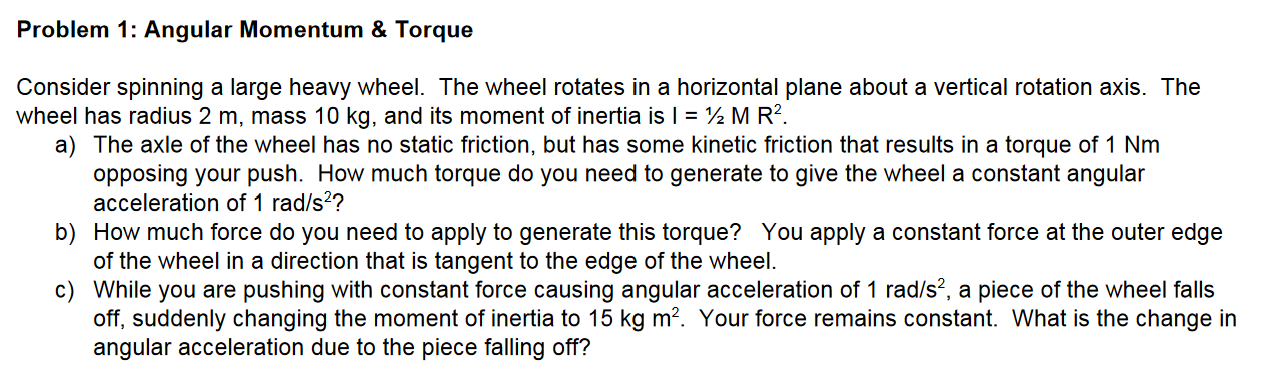 Solved Problem 1: Angular Momentum & Torque Consider | Chegg.com
