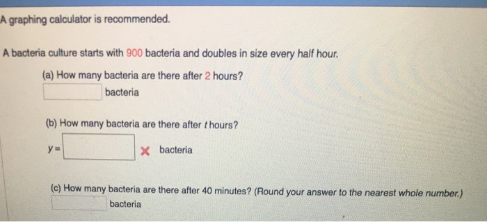 Solved A graphing calculator is recommended. A bacteria | Chegg.com