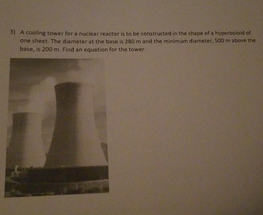 Solved 3) A cooling tower for a nuclear reactor is to be | Chegg.com