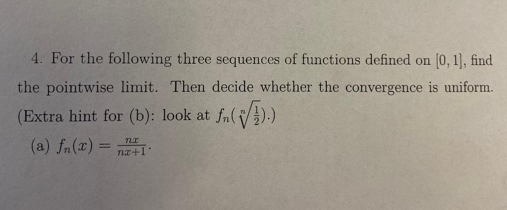 Solved 4. For the following three sequences of functions | Chegg.com