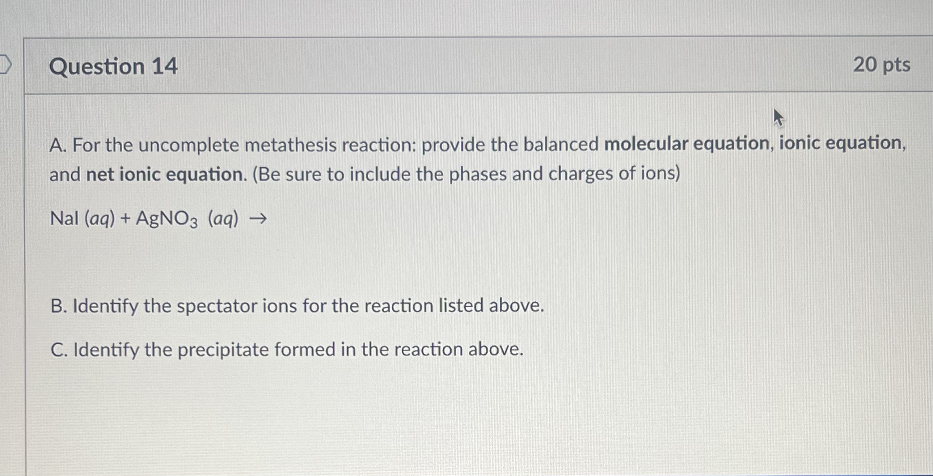 Solved A. For the uncomplete metathesis reaction: provide | Chegg.com