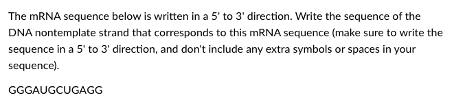 Solved The mRNA sequence below is written in a 5' to 3' | Chegg.com
