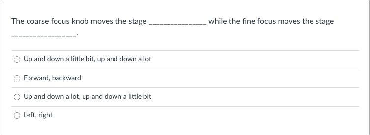 Solved The coarse focus knob moves the stage while the fine | Chegg.com
