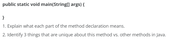Solved public static void main(String[] args) { } 1. Explain | Chegg.com