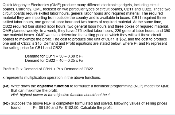 Solved Quick Megabyte Electronics (QME) produce many | Chegg.com