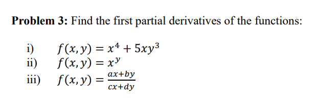 Problem 3: Find the first partial derivatives of the | Chegg.com
