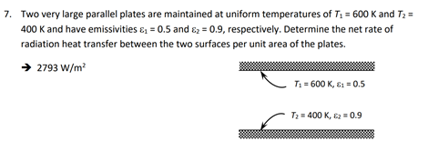 Solved 7. Two very large parallel plates are maintained at | Chegg.com