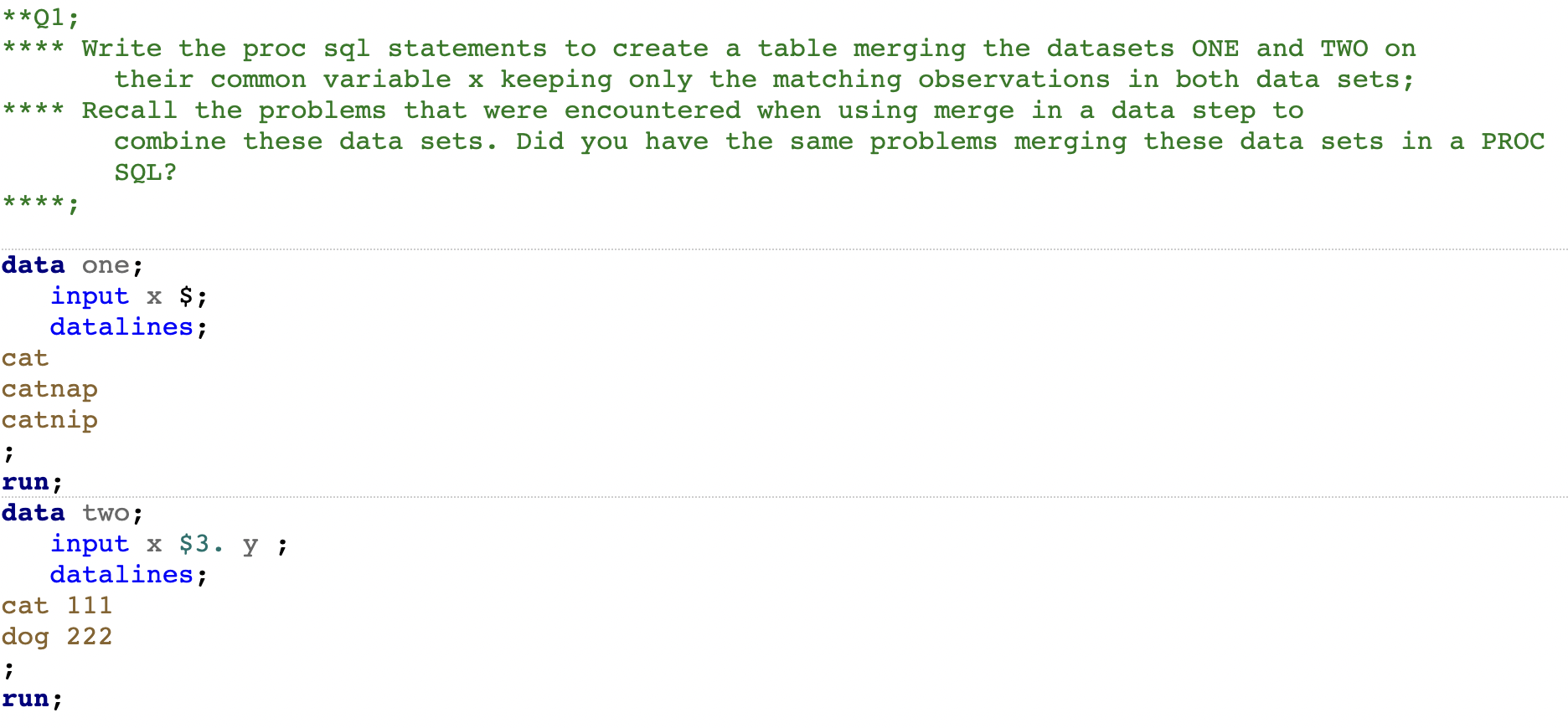 Solved Please provide SAS code to answer the question. | Chegg.com