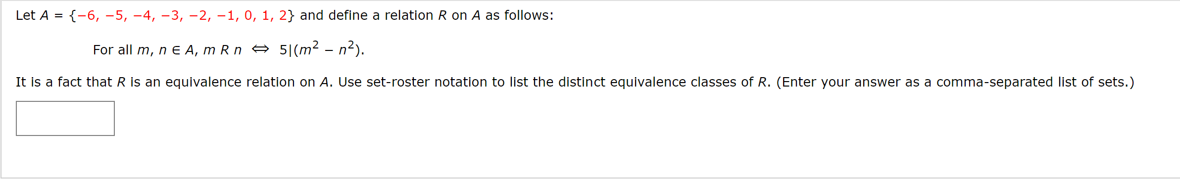 Solved Let A={−6,−5,−4,−3,−2,−1,0,1,2} and define a relation | Chegg.com