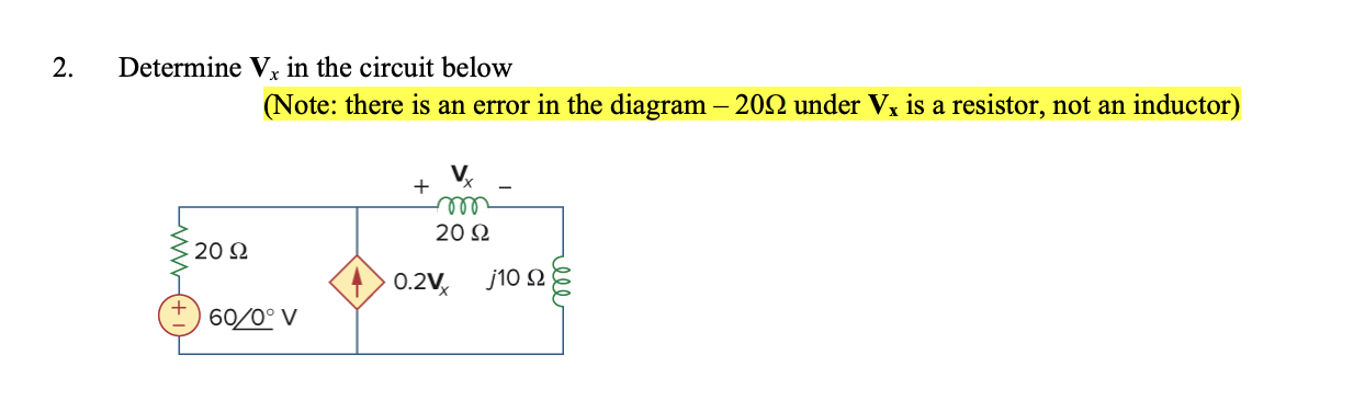 Solved Determine Vx ﻿in the circuit below(Note: there is an | Chegg.com