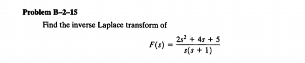 Solved Problem B-2-2 Find the Laplace transforms of the | Chegg.com