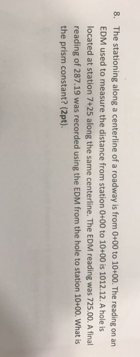 Solved The stationing along a centerline of a roadway is | Chegg.com