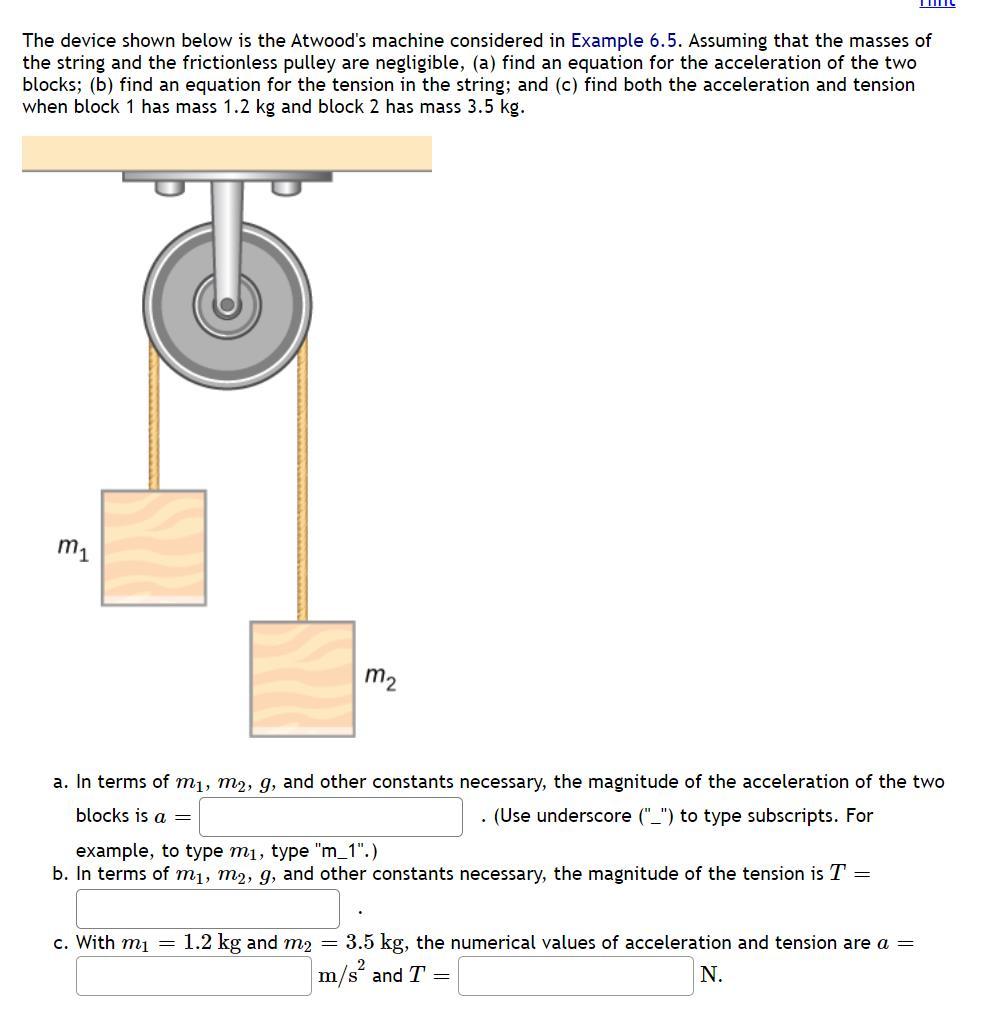 Solved The device shown below is the Atwood's machine | Chegg.com
