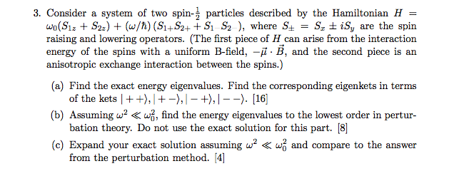 Solved 3. Consider a system of two spin- particles described | Chegg.com