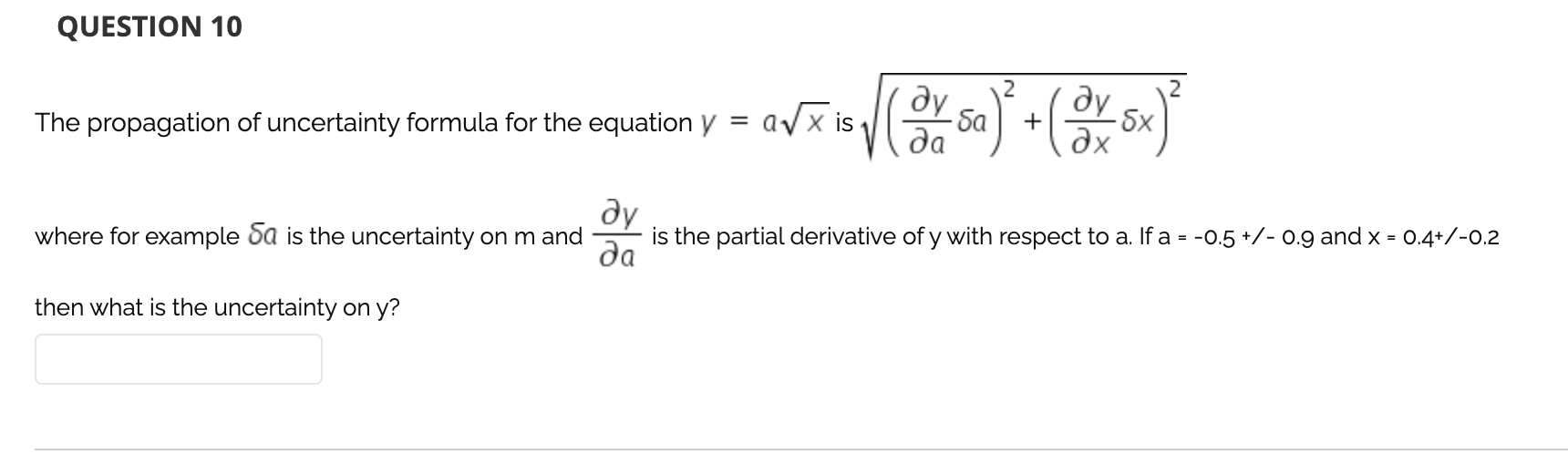 Solved QUESTION 5 2 The propagation of uncertainty formula | Chegg.com