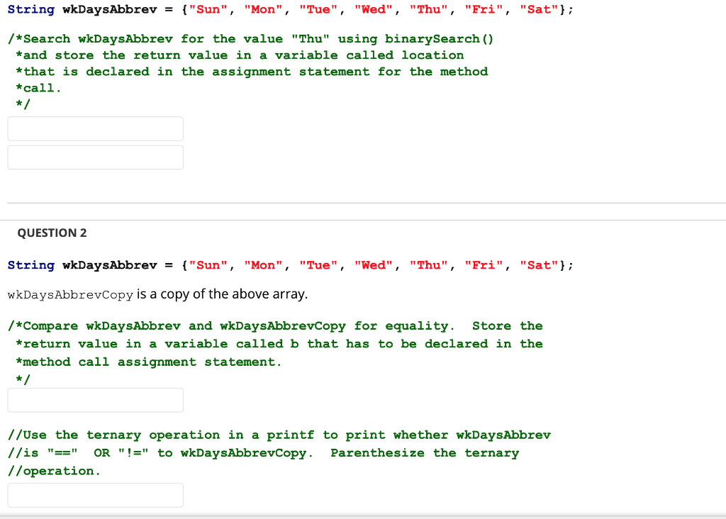 Solved String wkDaysAbbrev = {"Sun", "Mon", "Tue", "Wed", | Chegg.com