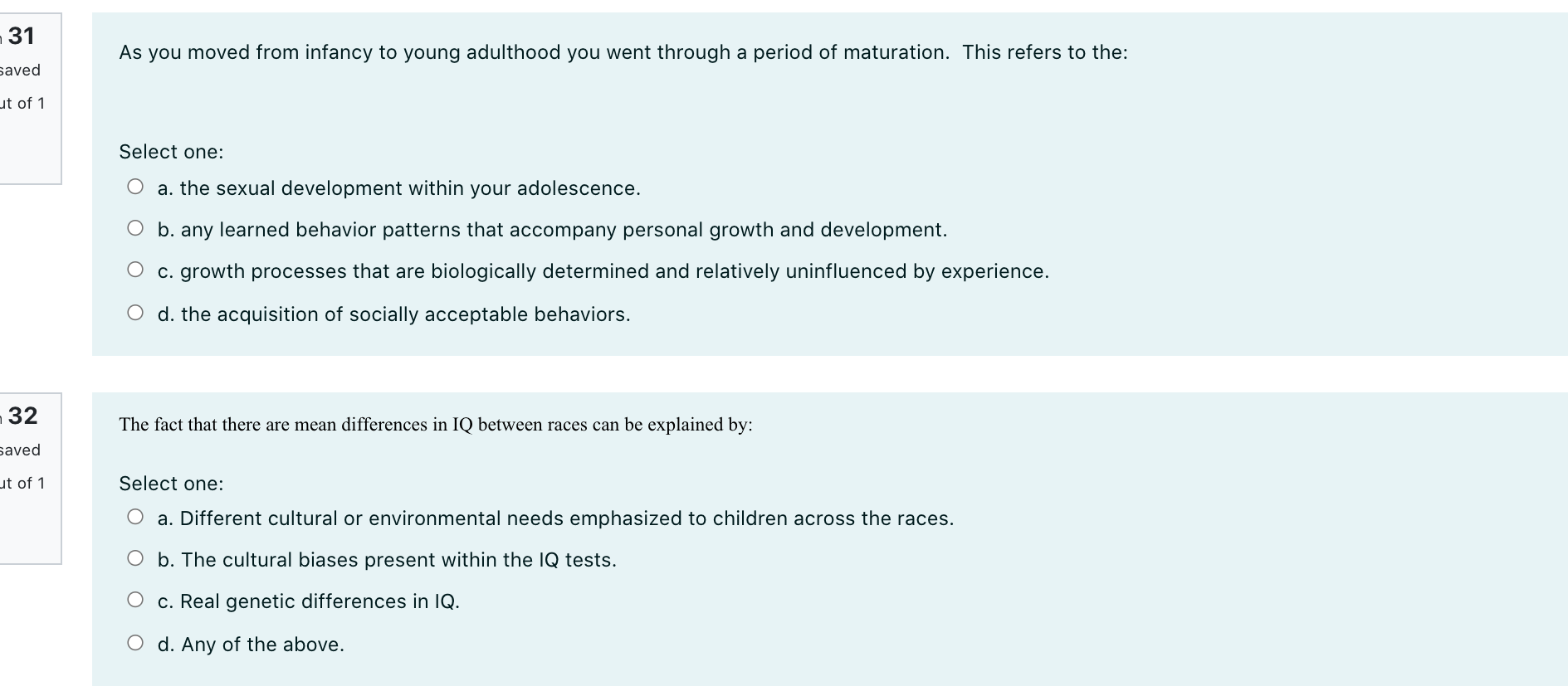 Solved 31 As you moved from infancy to young adulthood you | Chegg.com