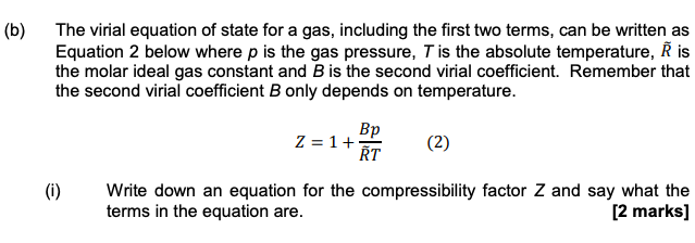 Solved (b) The virial equation of state for a gas, including | Chegg.com