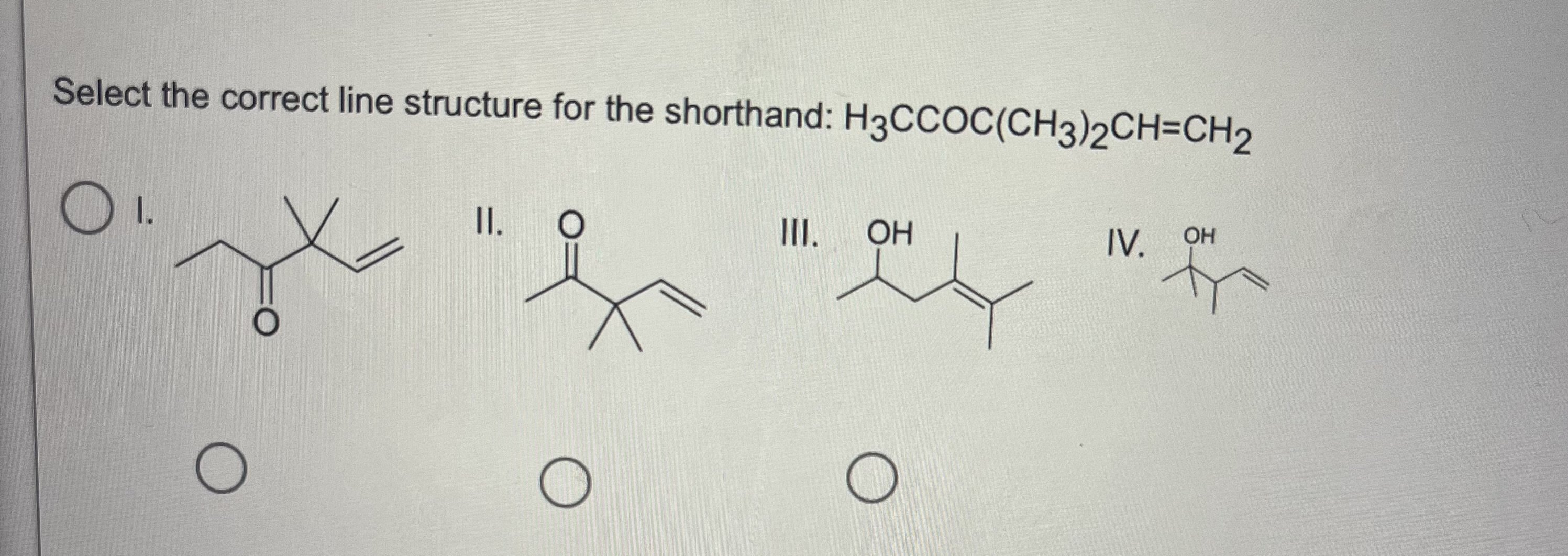 Solved Select the correct line structure for the shorthand: | Chegg.com