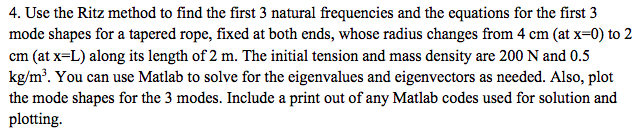 4. Use the Ritz method to find the first 3 natural | Chegg.com