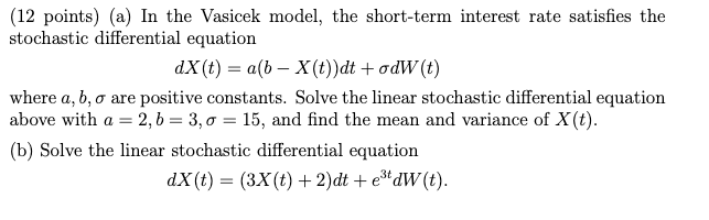 (12 points) (a) In the Vasicek model, the short-term | Chegg.com
