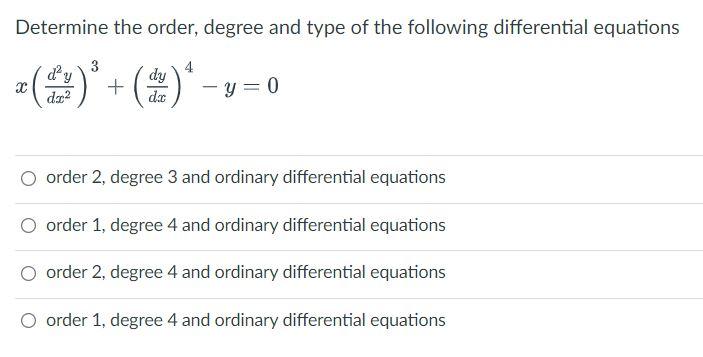 Solved Determine the order, degree and type of the following | Chegg.com