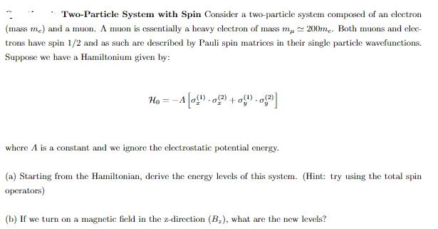 Two-Particle System with Spin Consider a two-particle | Chegg.com