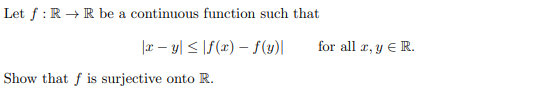 Solved Let f: R+R be a continuous function such that for all | Chegg.com