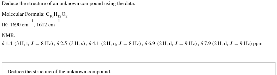 Solved Deduce the structure of an unknown compound using the | Chegg.com