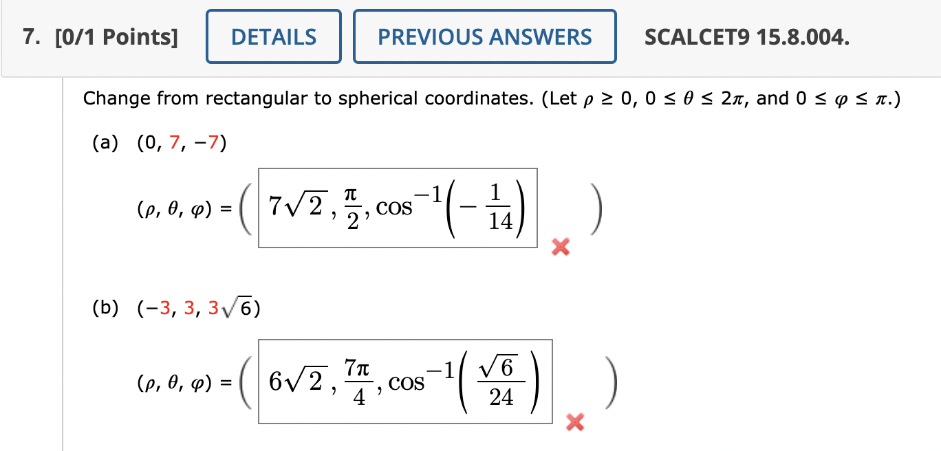 Solved Change from rectangular to spherical coordinates. | Chegg.com